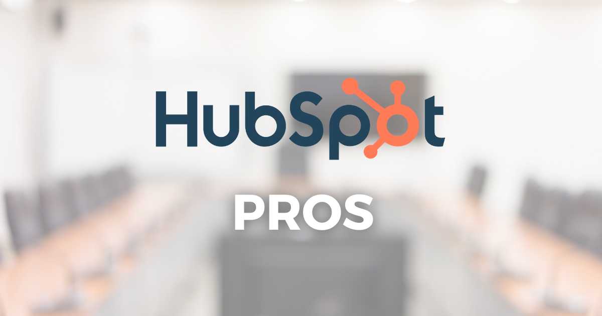 Pros and Cons of HubSpot | What You Should To Know